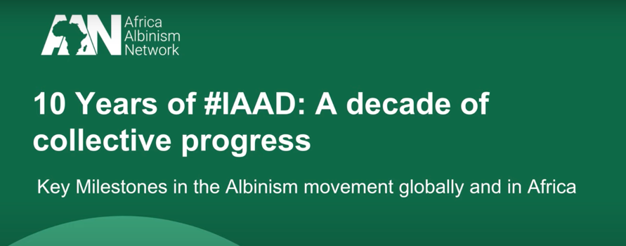 Africa Albinism Network Highlights the 10 Years of #IAAD (International ...